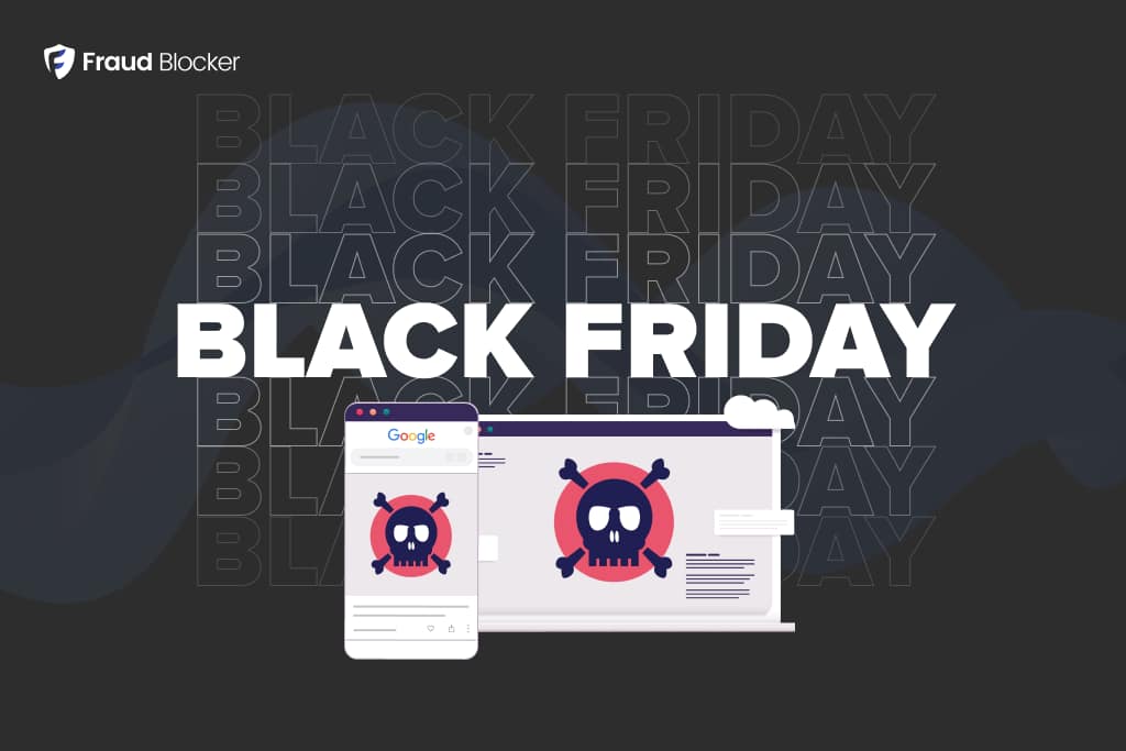 Why Click Fraud Rates are Higher on Black Friday